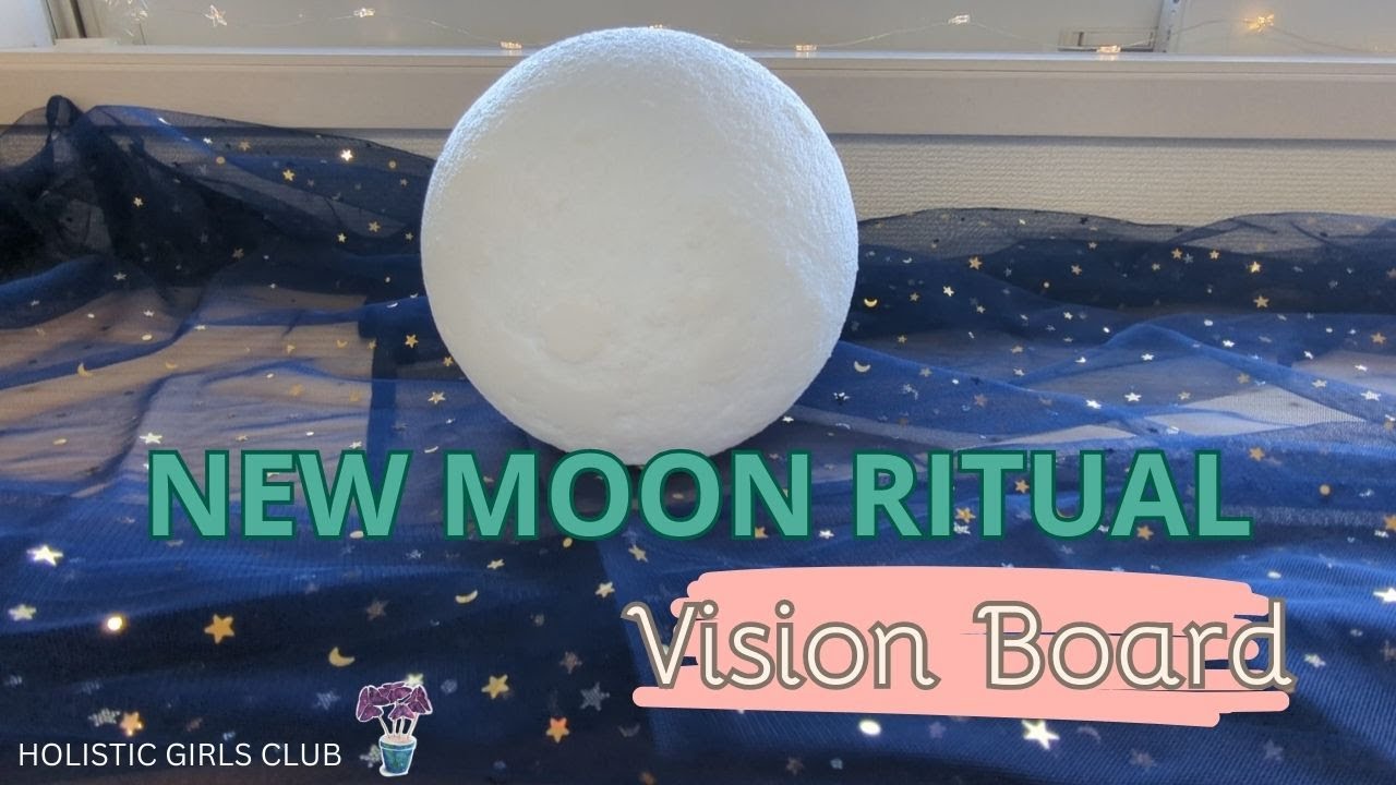 New Moon Ritual Vision Board - YouTube