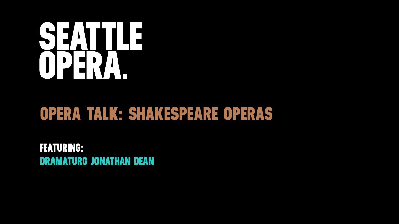 Opera Talk: Shakespeare Operas - YouTube