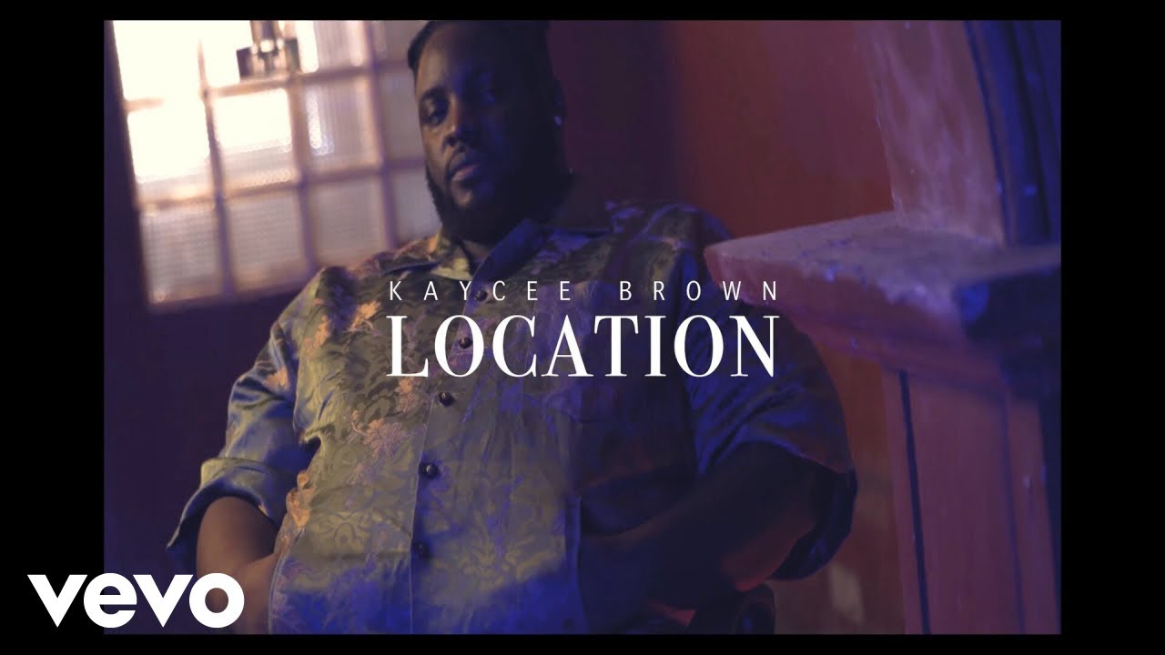 Kaycee Brown - Location - YouTube Music