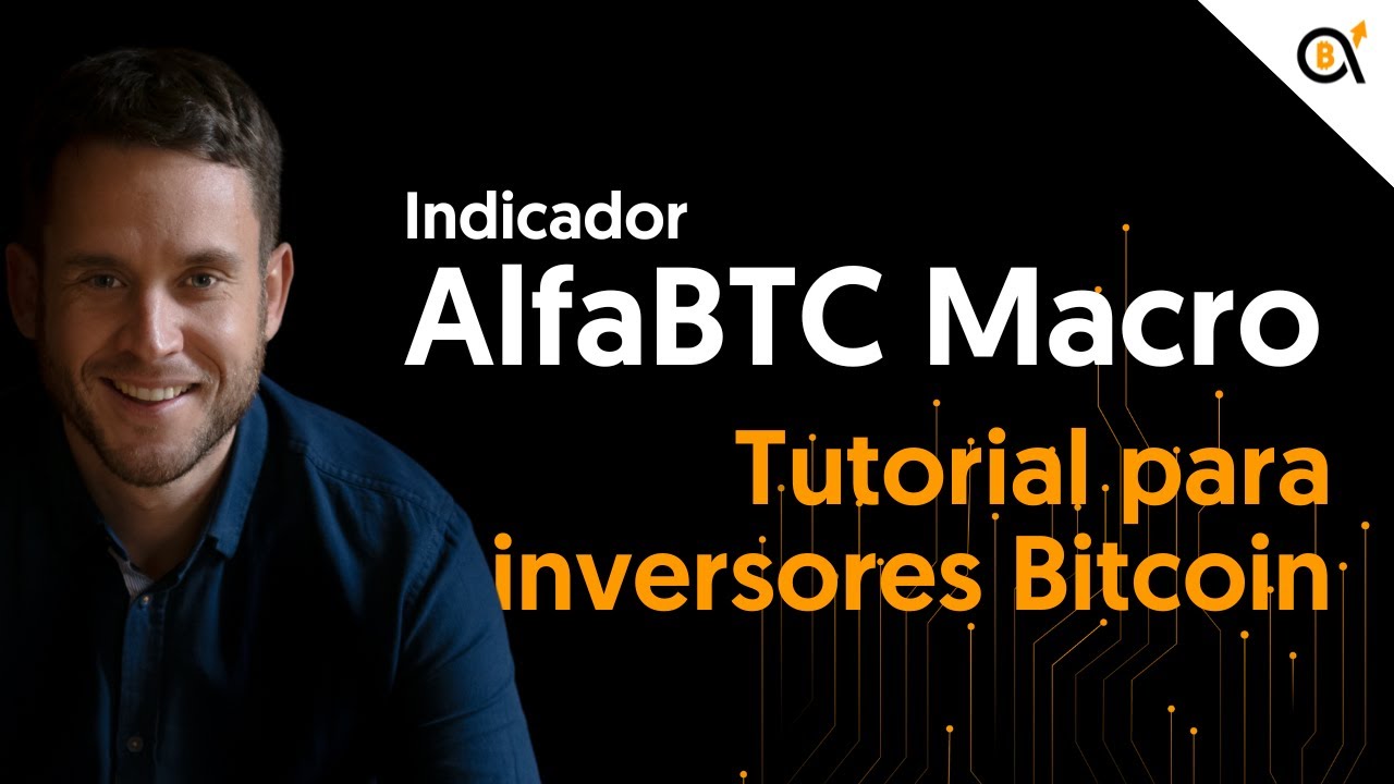 AlfaBTC Macro | Tutorial inversión Bitcoin [con ejemplos] - YouTube