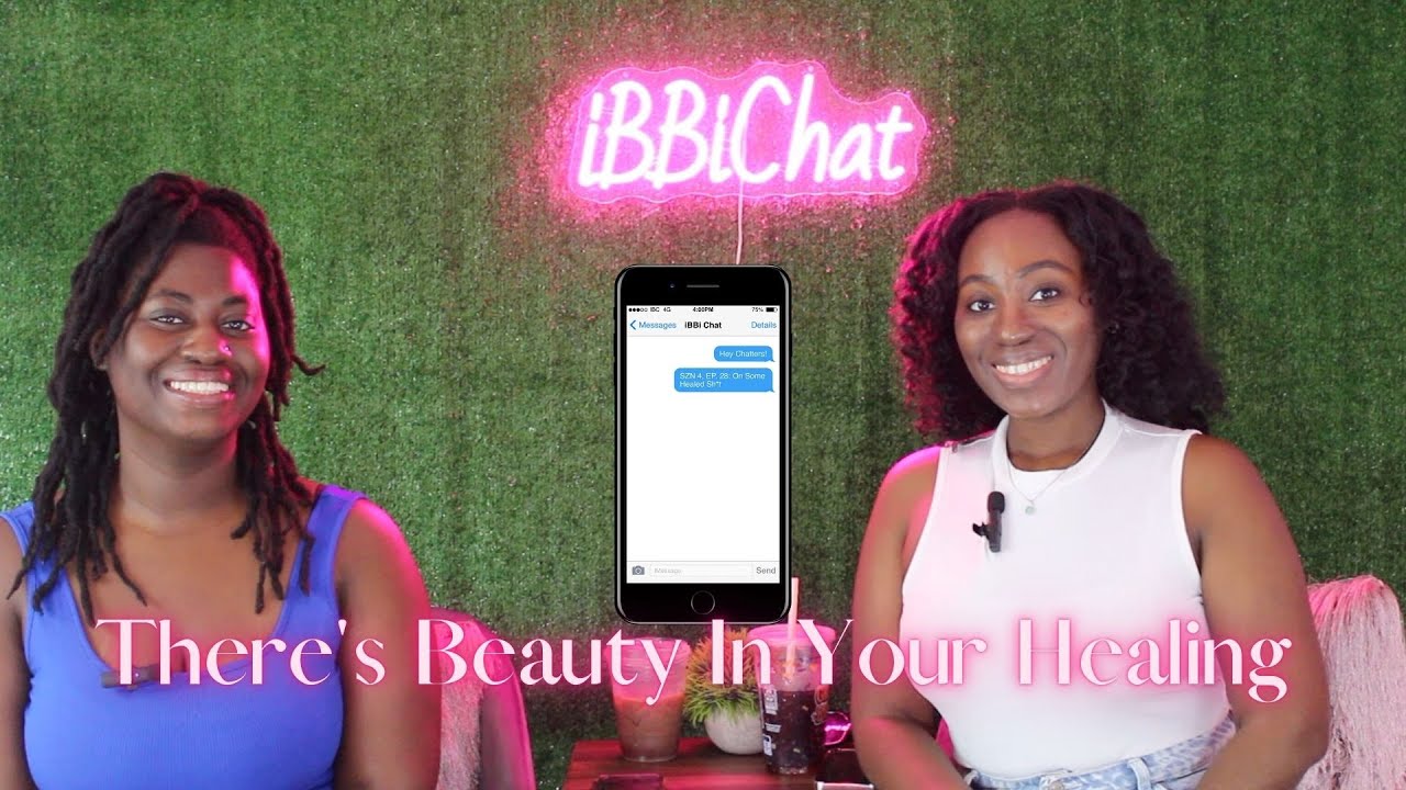 SZN 4, EP 28: ON SOME HEALED SH*T | THERE'S BEAUTY IN HEALING - YouTube