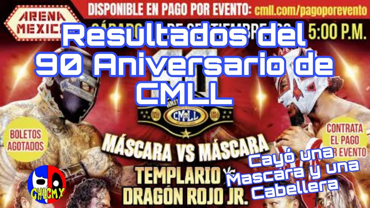 CMLL Resultados del 90 Aniversario del CMLL #luchalibre #cmll ...