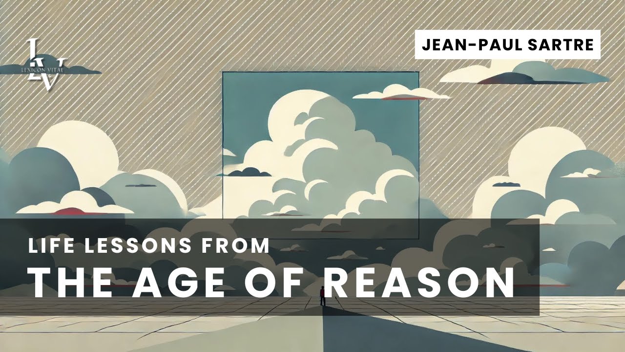 Life lessons from The Age of Reason by Jean Paul Sartre - YouTube