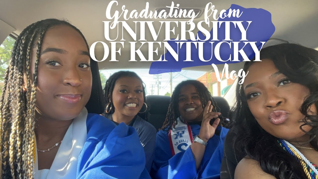 Last week at the University of Kentucky part 4!!!| GRADUATION, Finals ...