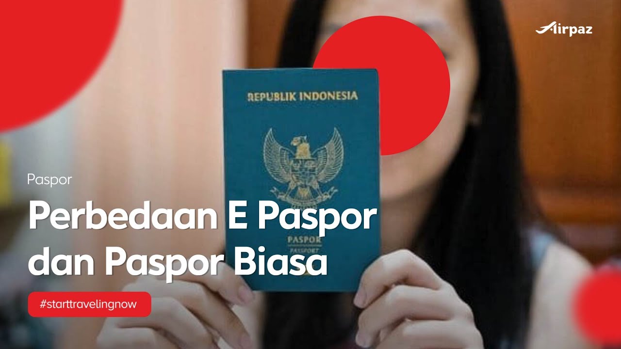 Perbedaan Paspor Elektronik dan Paspor Biasa - YouTube