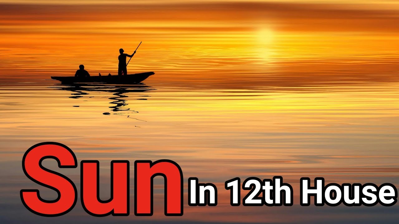Sun in 12th House II सूर्यदेव के बारहवें भाव मैं फल - YouTube