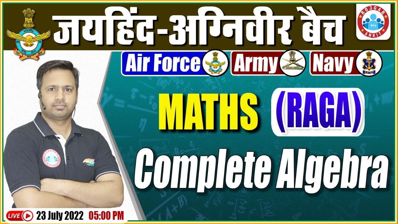 Complete Algebra Maths | Maths (RAGA) For Agniveer Airforce | Airforce ...