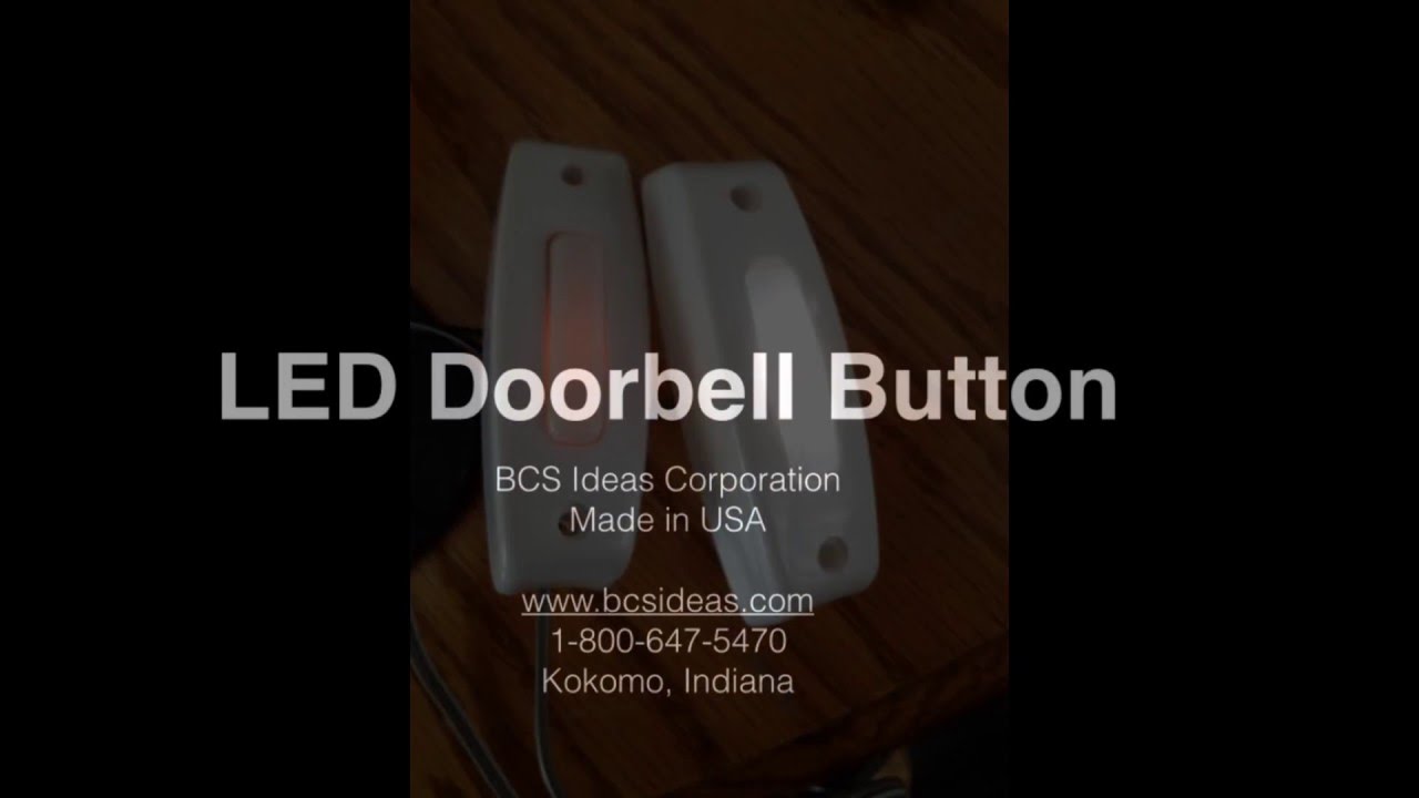 LED Doorbell Button by BCS Ideas - YouTube