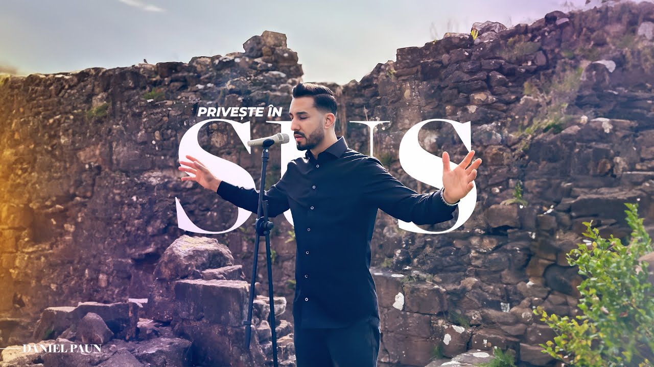 Daniel Paun - PRIVESTE IN SUS [Official Video 2023] - YouTube