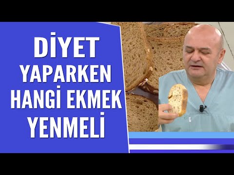 Diyet yaparken doğru ekmek seçimi nasıl olmalı? - Prof Dr. Adnan Gökçel