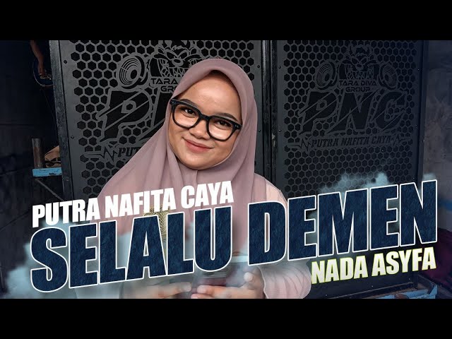 SELALU DEMEN - NADA ASYFA || PUTRA NAFITA CAYA || EDISI LATIHAN Chords - Chordify