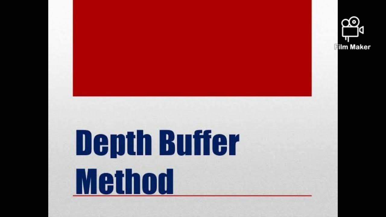 Depth Buffer Method Z Buffer Method Visible Surface Detection Method Youtube