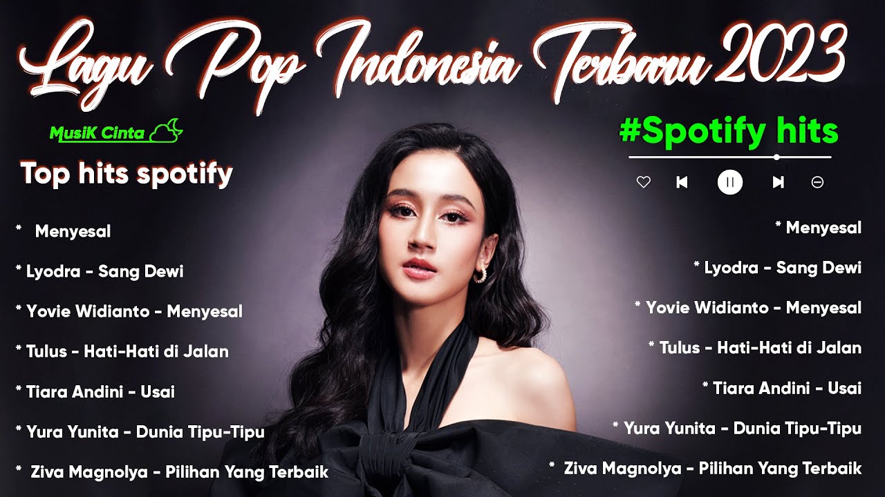 Lagu Pop Terbaru 2023 TikTok Viral ~ TOP Hits Spotify Indonesia 2023 ...