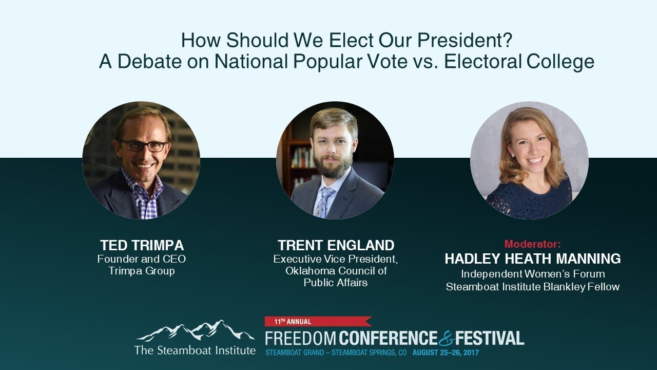 How Should We Elect Our President? A Debate on National Popular Vote vs ...