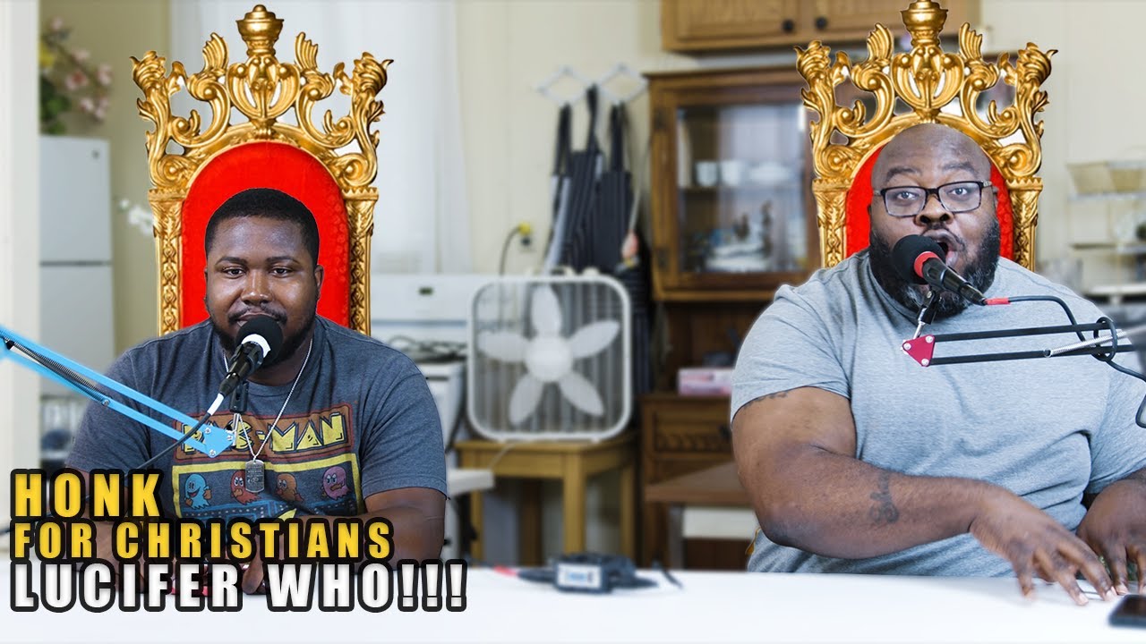 EP 105: Honk For Christians. Lucifer Who!!! | The Culture Section ...