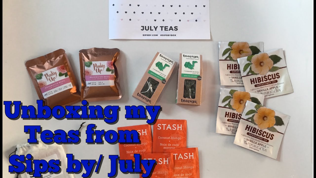 Unboxing my teas from Sips by for July - YouTube
