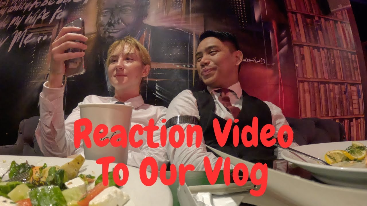Reaction Video To Our Vlog 4K - YouTube