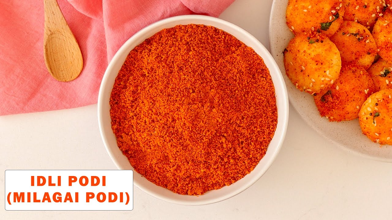 Idli Podi / Milagai Podi / Delicious Podi Powder / Homemade Idli Podi ...