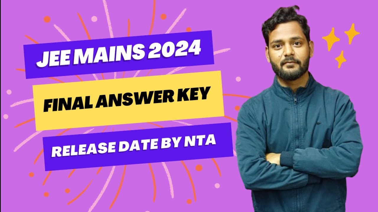 final answer key release date by nta | jee mains 2024 marks vs ...