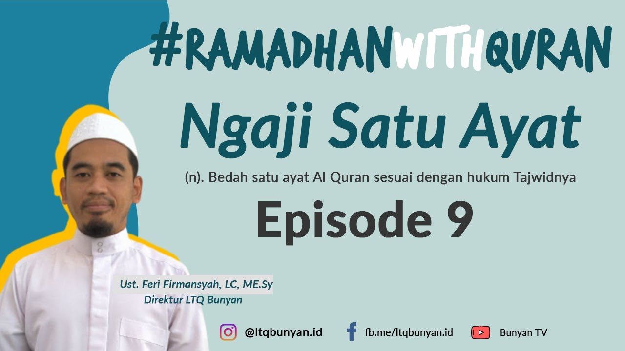 #RamadhanWithQuran - Ngaji Satu Ayat Bersama Ust Feri Firmansyah, LC ...
