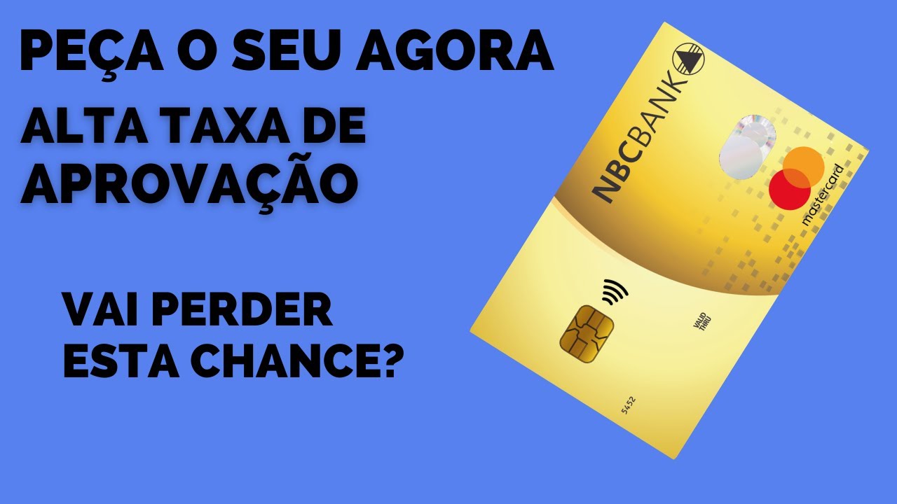💳NOVISSIMO CARTÃO DE CRÉDITO NBC MASTERCARD GOLD SEM ANUIDADE por clube ...