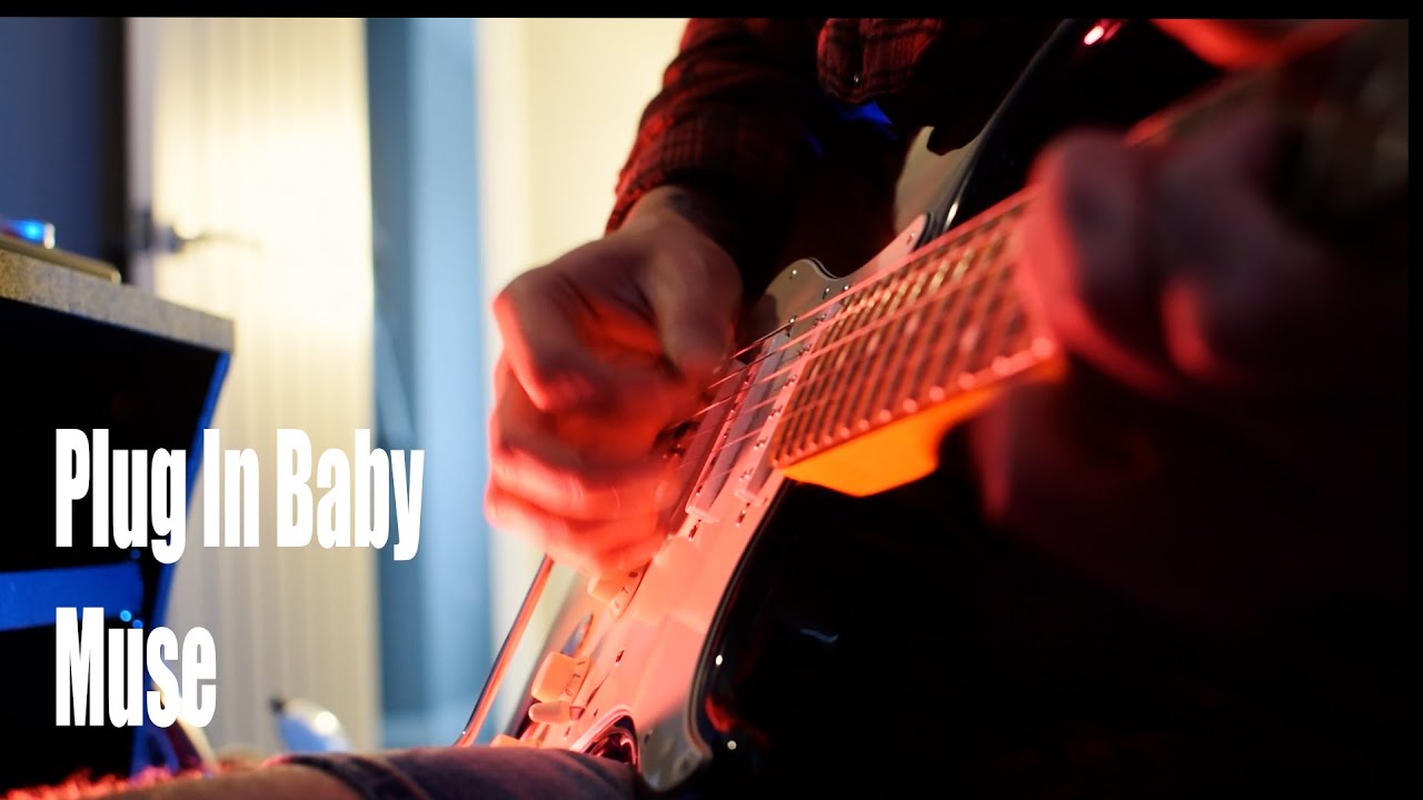 Plug In Baby Cover - Muse - YouTube