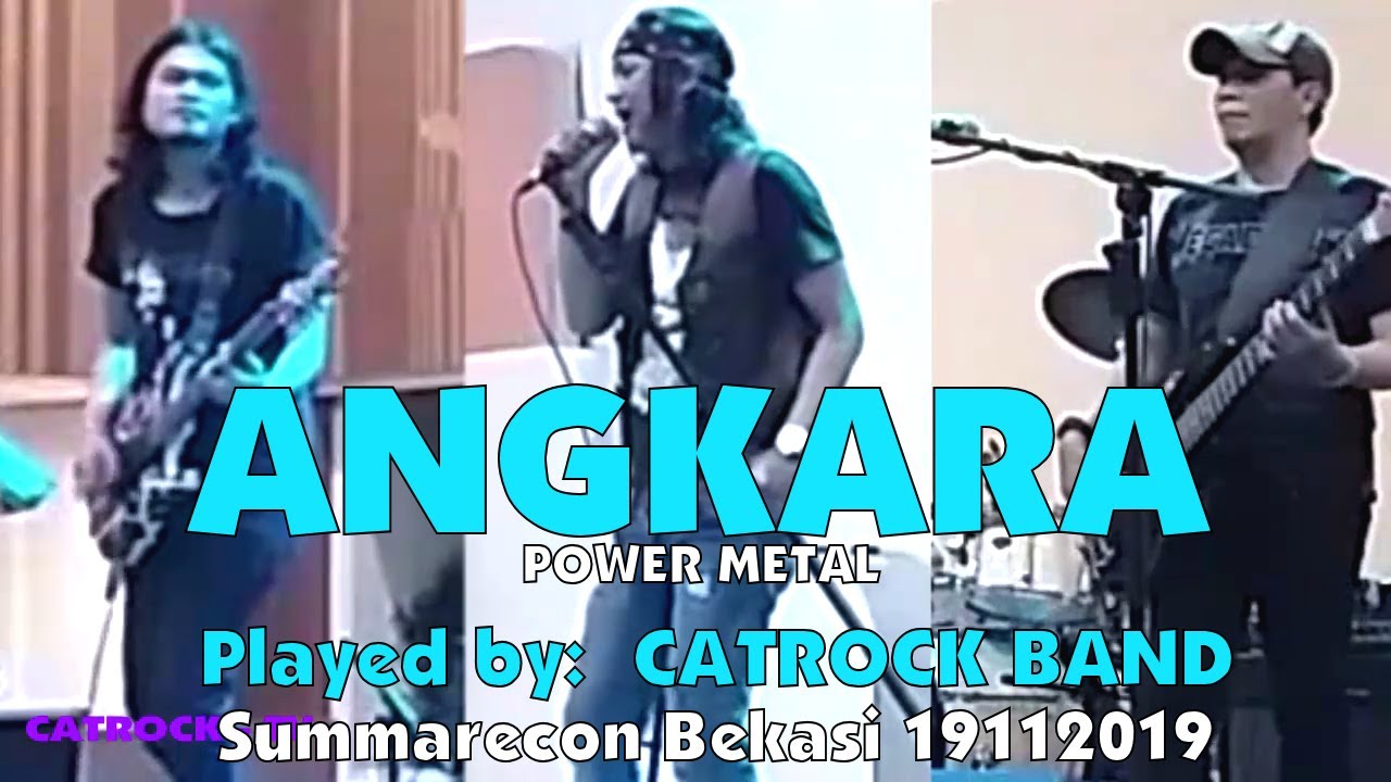 Angkara - Power Metal. Cover by Catrock band, Summarecon bekasi BFC ...