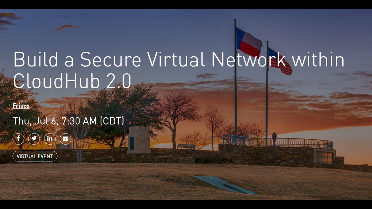 Build a Secure Virtual Network within CloudHub 2.0 | Frisco MuleSoft ...