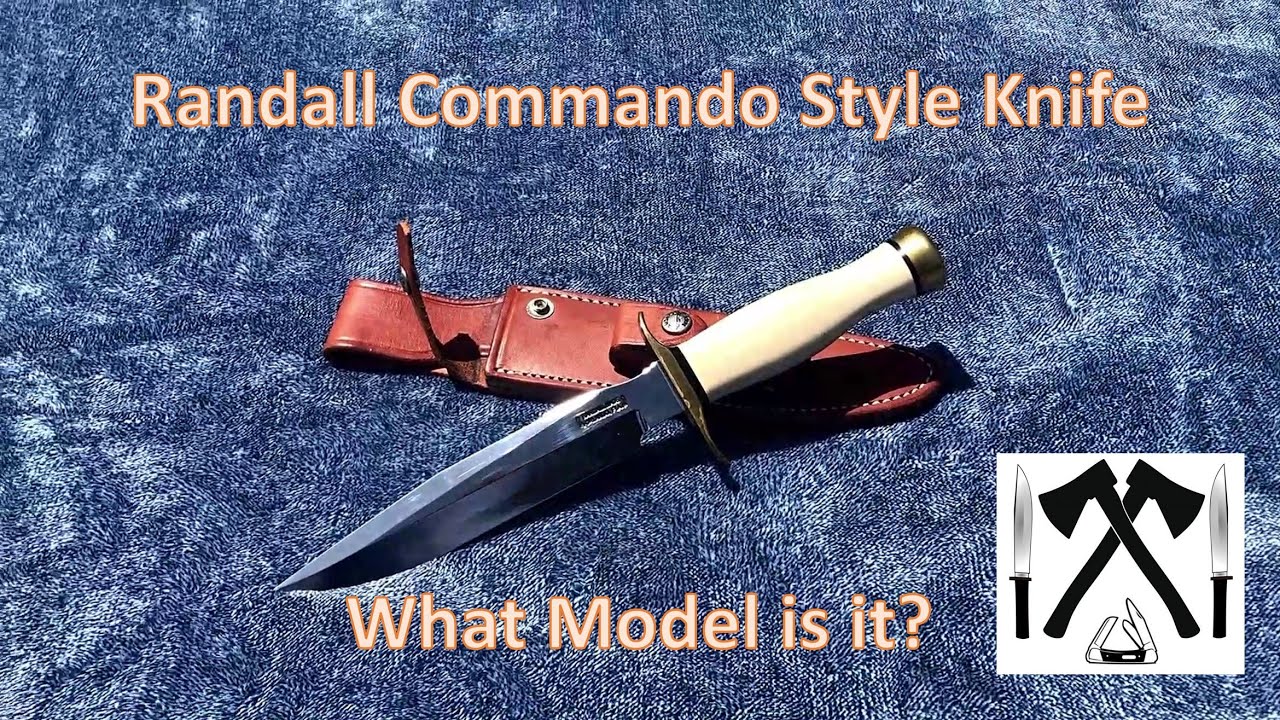 Randall Combat Knife Which Model is it? - YouTube