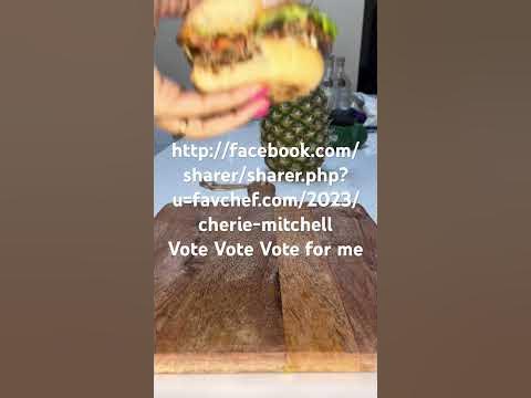 http://facebook.com/sharer/sharer.php?u=favchef.com/2023/cherie-mitchell #vote for me #food # ...