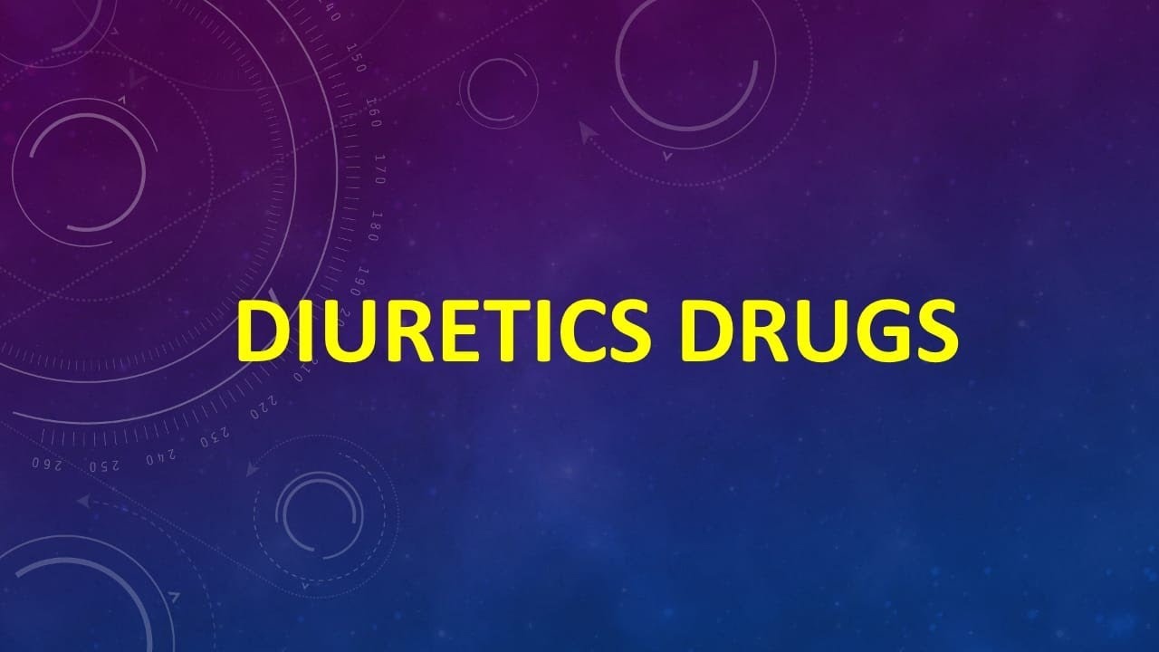 Diuretic Drugs | Type of Diuretic | Use to treat | strongest Diuretic ...