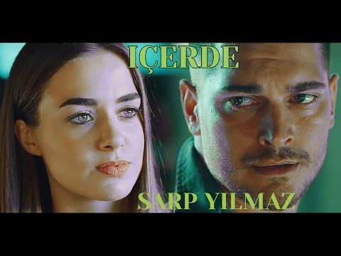 İÇERDE ☆ Sarp Yılmaz (Çağatay Ulusoy) ☆ I'd Come For You