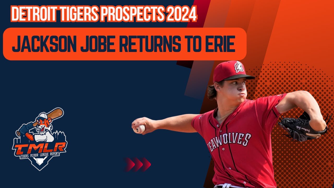 Jackson Jobe Returns to Double-A: Detroit Tigers Prospects 2024: - YouTube