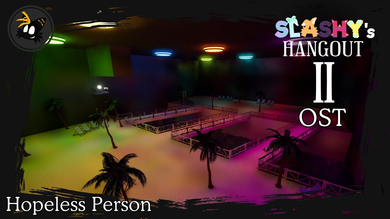Slashy's Hangout 2 OST - Hopeless Person - YouTube