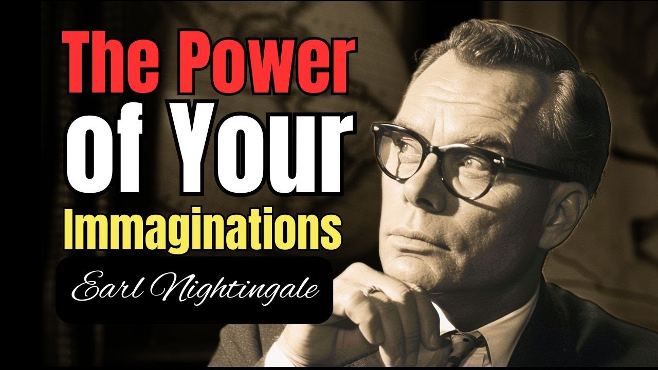 Imagination is the cornerstone of human potential | Earl Nightingale - YouTube