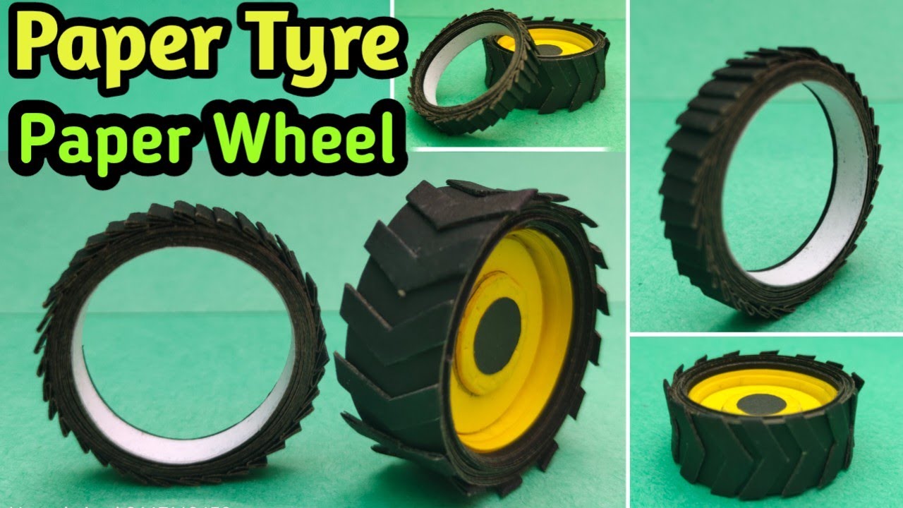 Diy Paper tyres || kagaz ke Tyre kaise banaye || Paper Wheel - YouTube