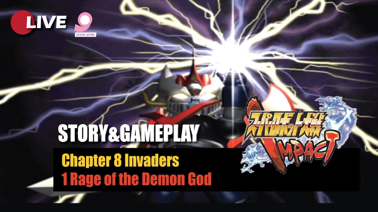 Super Robot Wars Impact / Story & Gameplay / Chapter 8 8-1 Rage of the ...