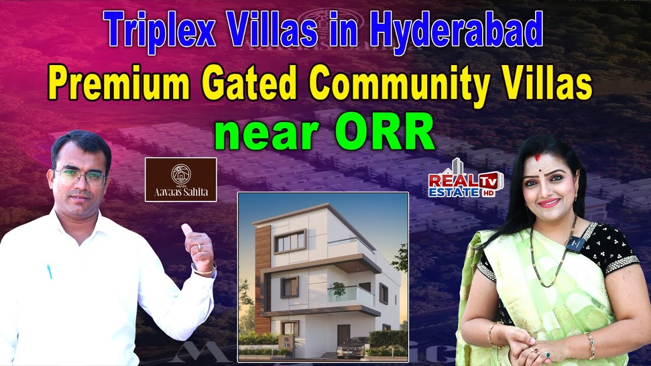 Hyderabad Villas || Premium Luxury Gated Community Triplex Villas Gagillapur near Outer Ring ...