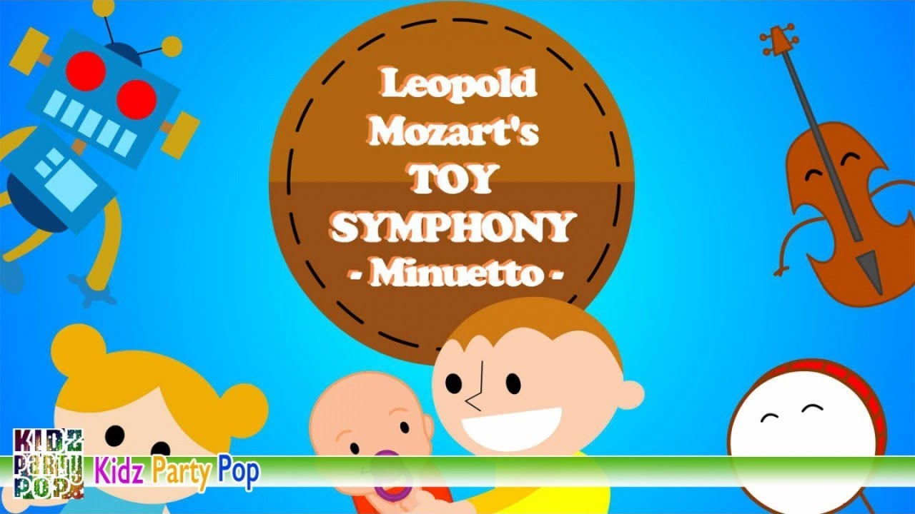 Mozart "Toy Symphony": II. Minuetto | Classical Music for Babies - YouTube