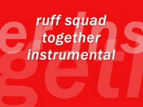 ruff squad together instrumental - YouTube
