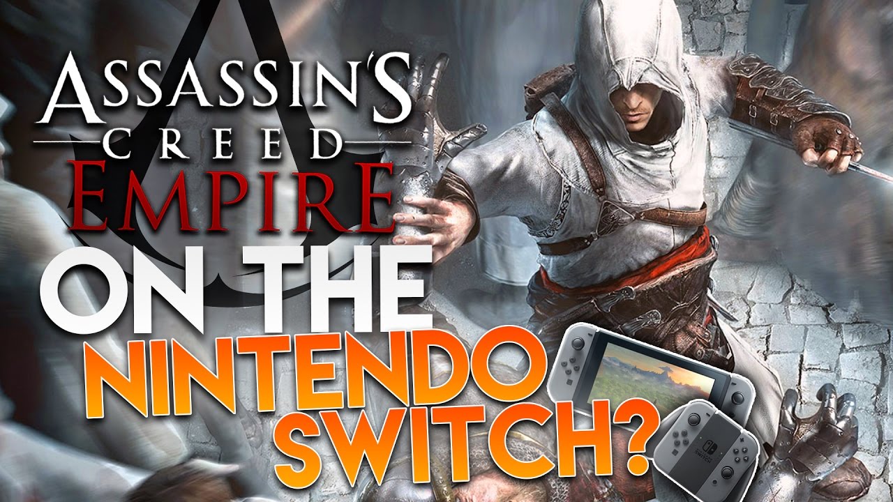 Next Assassin's Creed Game | 2017 RELEASE DATE + ON THE NINTENDO SWITCH ...