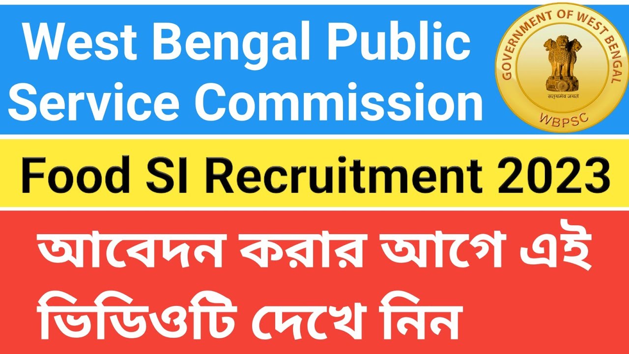 WB Food SI Exam 2023 | Important information - YouTube