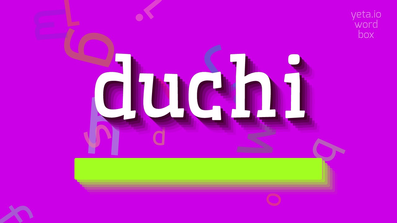 How to say "duchi"! (High Quality Voices) - YouTube