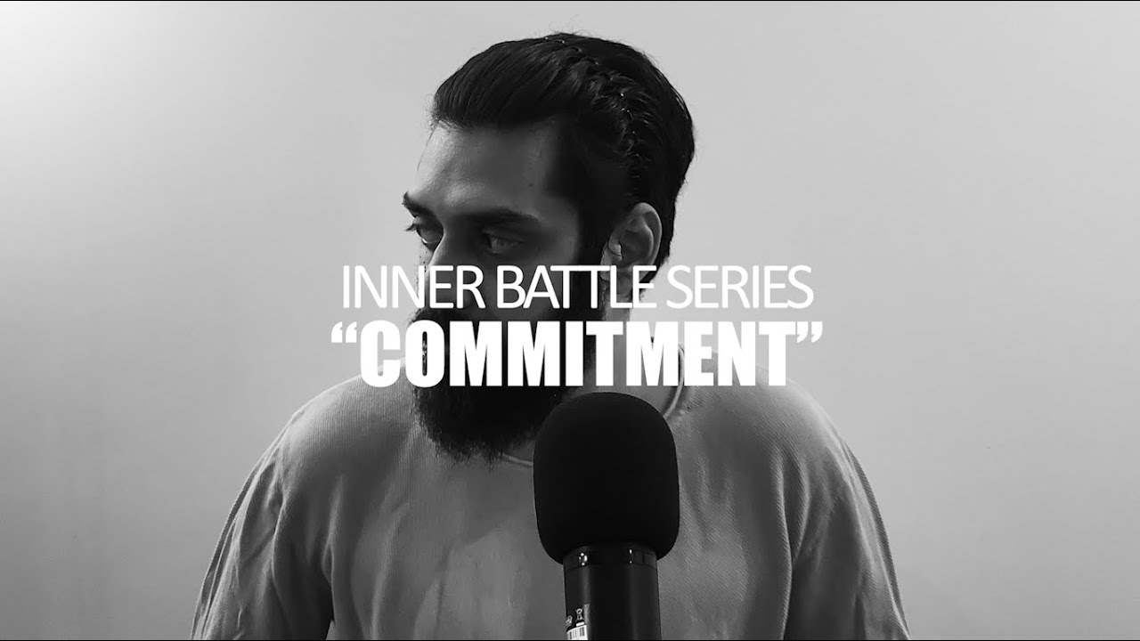The Power of Commitment (This WILL change your life) | Inner Battle ...