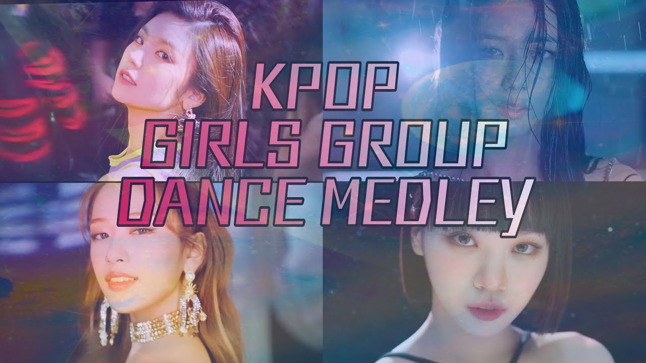 K-POP GIRLS GROUP DANCE MEDLEY ~全部踊れたらkpop通~ - YouTube