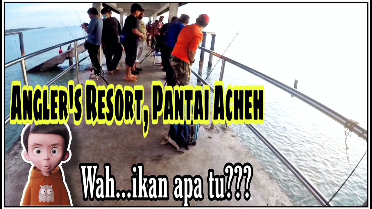 Pancing: Angler Resort ,Pantai Acheh Pulau Indah ramai gilerrrr orang ...