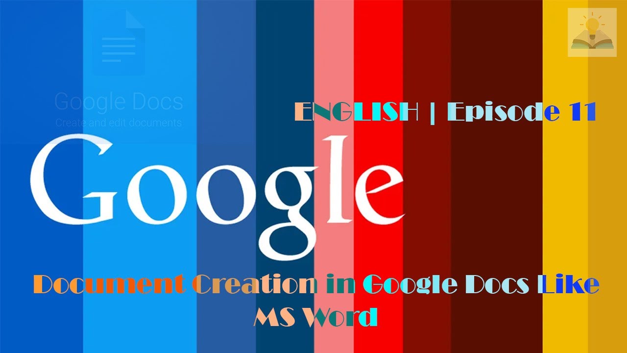 Document Creation in Google Docs Like MS Word | English | Episode - 11 ...