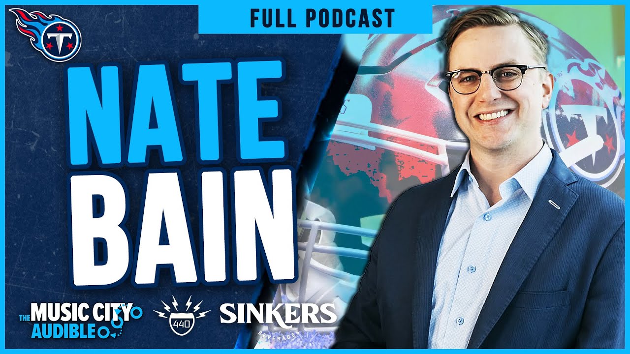 Inside the Titans Operation with Nate Bain | MCA Titans Podcast - YouTube