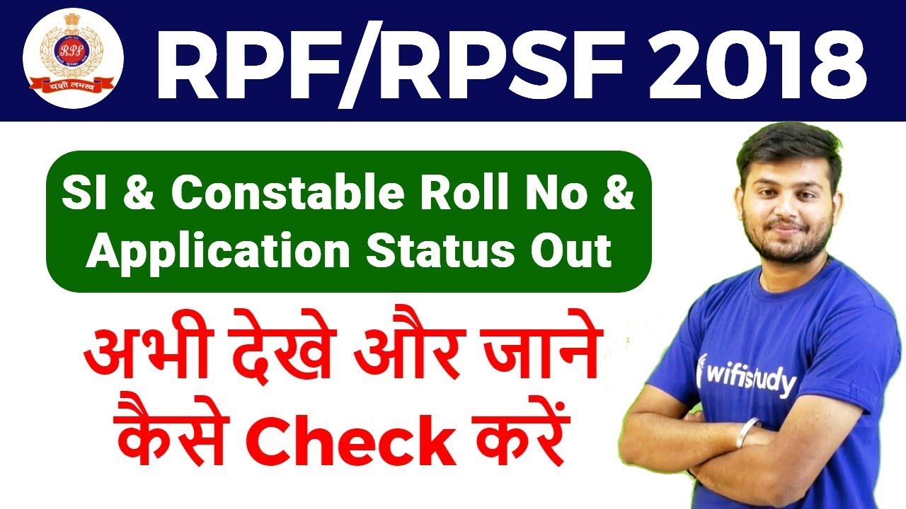 RPF SI & Constable 2018 Roll Number Out | Check RPF Application Status ...