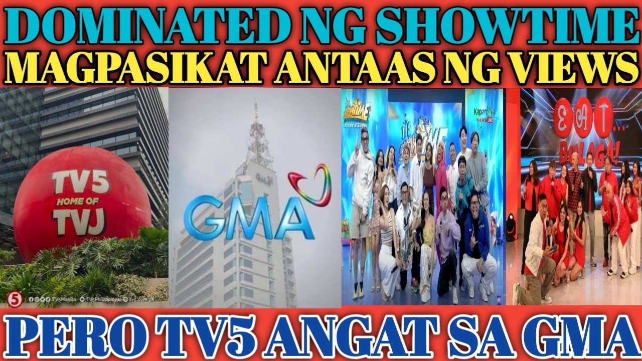 MAGPASIKAT ANG TAAS NG VIEWS ONLINE PERO TV5 ANGAT SA GMA - YouTube